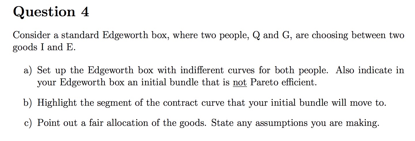 Solved Please provide the graph of Edgeworth box to answer | Chegg.com