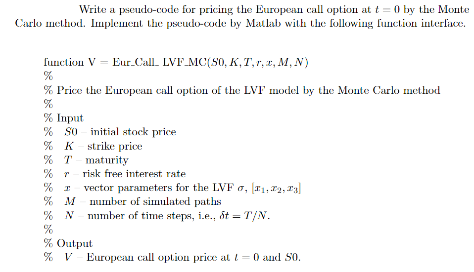 Write a pseudo-code for pricing the European call | Chegg.com