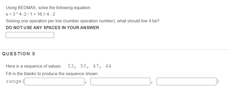 Solved Using BEDMAS, solve the following equation: x=3* | Chegg.com