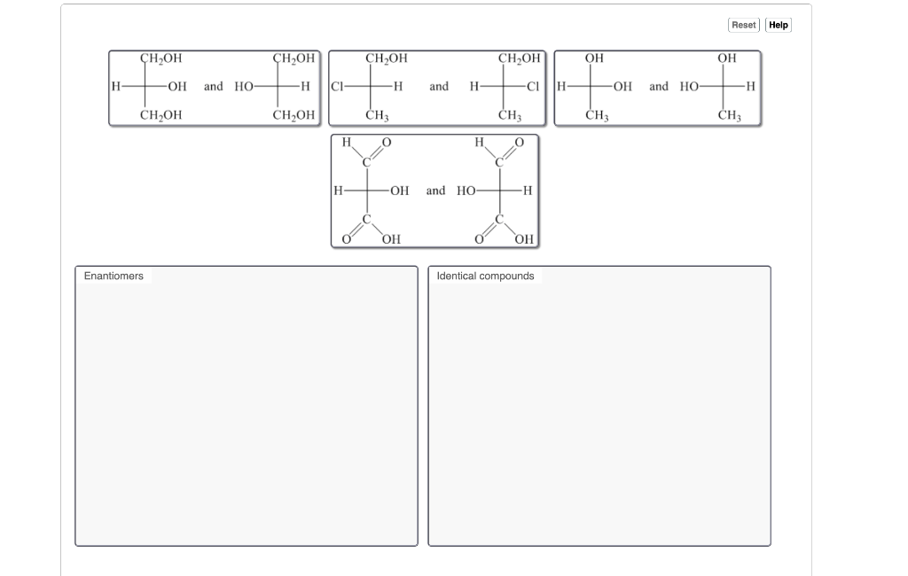 Solved and and Enantiomers Identical compounds | Chegg.com