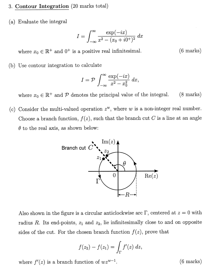 Solved 3. Contour Integration (20 marks total) (a) Evaluate | Chegg.com