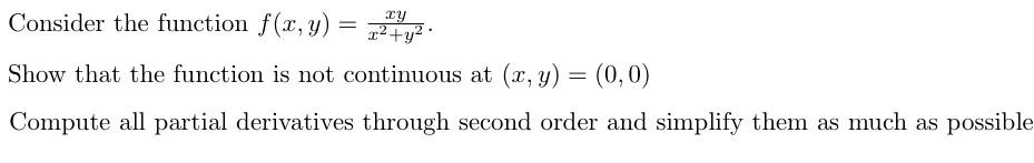 Solved ту Consider the function f(x,y) 22+y2 Show that the | Chegg.com