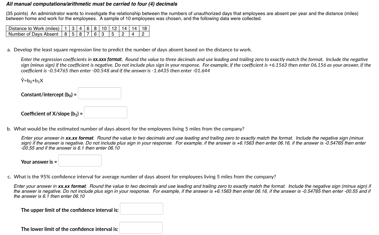 All manual computations/arithmetic must be carried to | Chegg.com