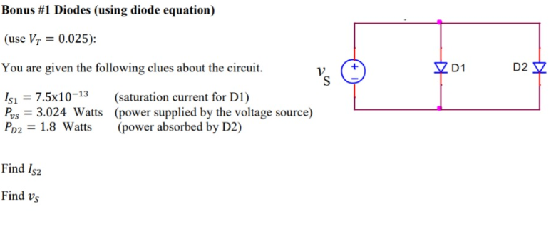 Solved Bonus #1 Diodes (using diode equation) (use V1 = | Chegg.com