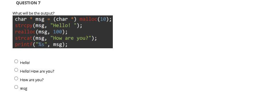 Solved QUESTION 7 What will be the output? char msg = (char | Chegg.com