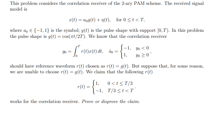 Solved This problem considers the correlation receiver of | Chegg.com