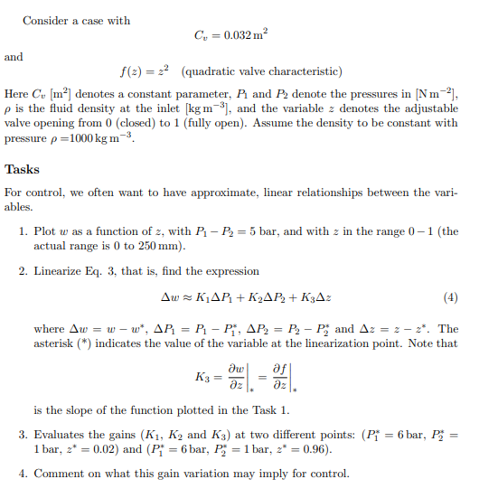 Solved B Linearization Of A Valve Let Us Consider The Valve 1779