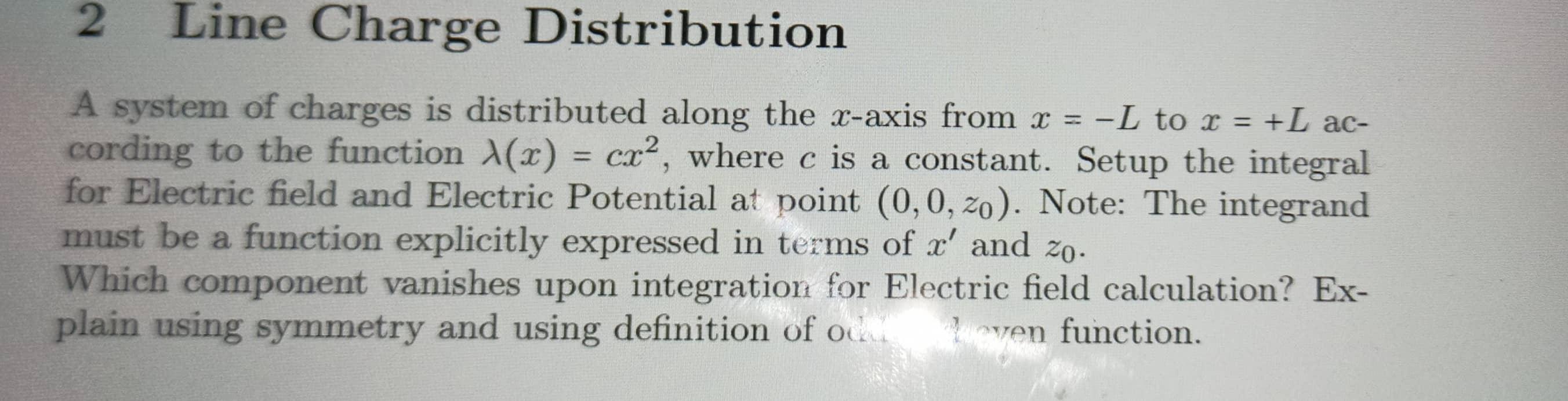 Solved 2 Line Charge Distribution - = A system of charges is | Chegg.com