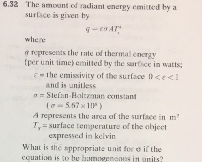Solved 6.32 The amount of radiant energy emitted by a | Chegg.com