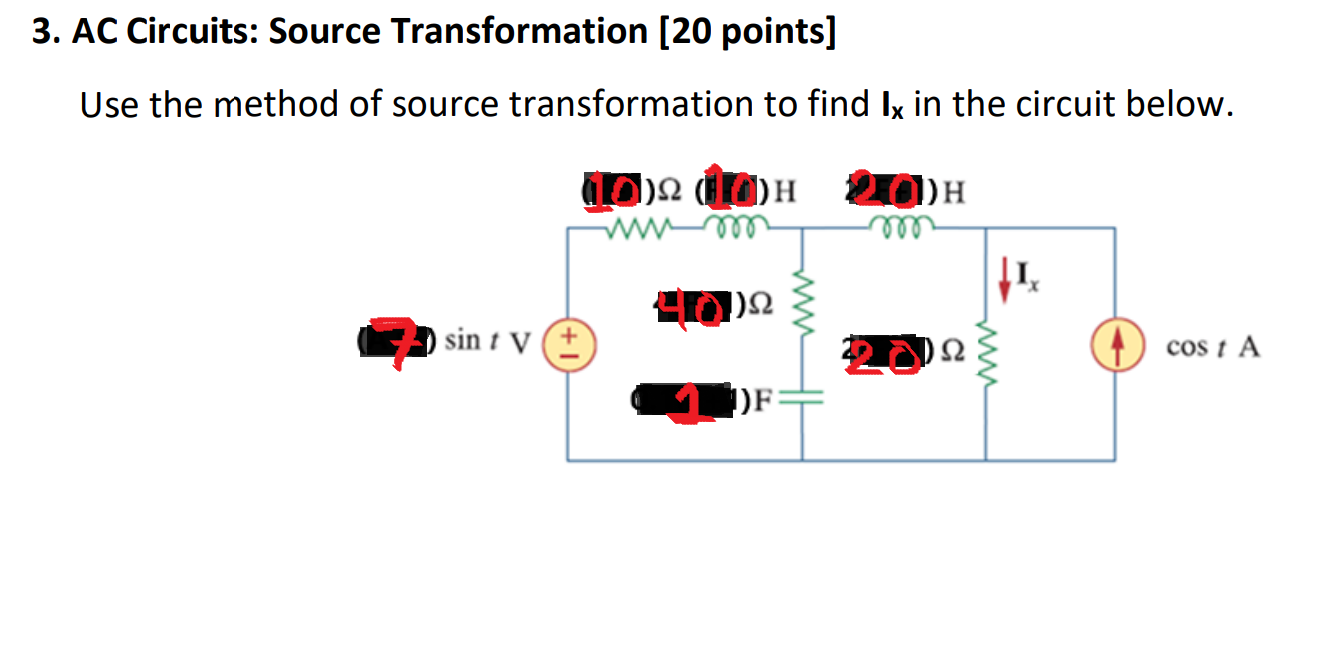 Solved 3. AC Circuits: Source Transformation [20 points] Use | Chegg.com