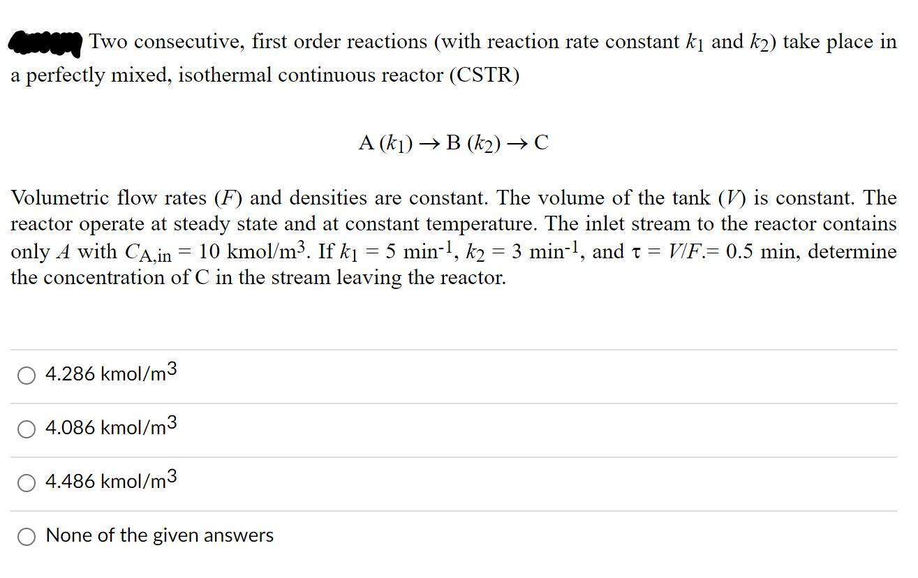 Solved Two consecutive, first order reactions (with reaction | Chegg.com