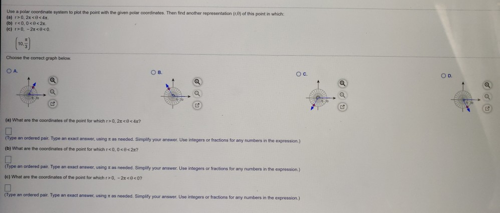 Solved Use a polar coordinate system to plot the point with | Chegg.com