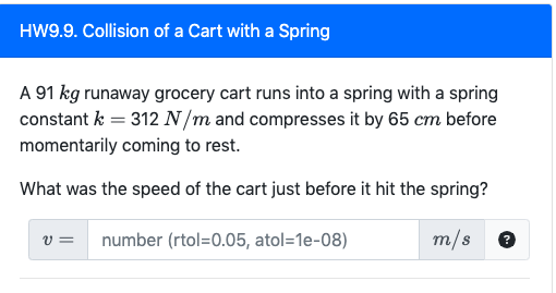 Solved A 91 kg runaway grocery cart runs into a spring with | Chegg.com