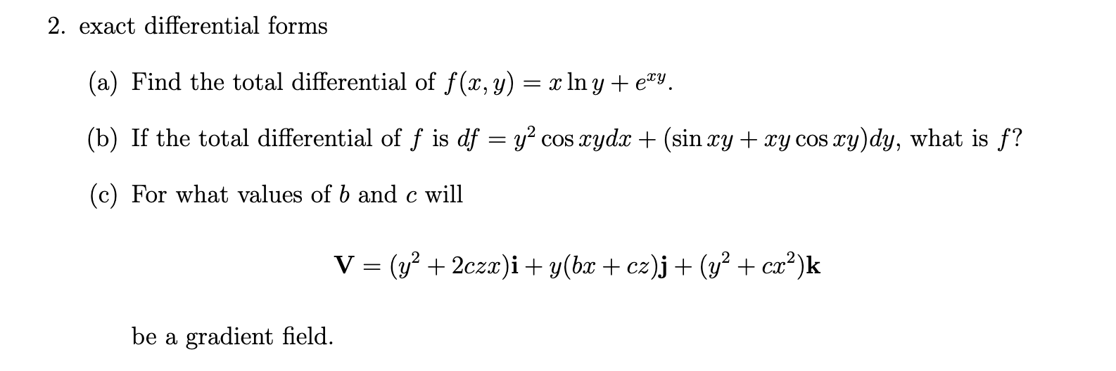 Solved 2. exact differential forms (a) Find the total | Chegg.com