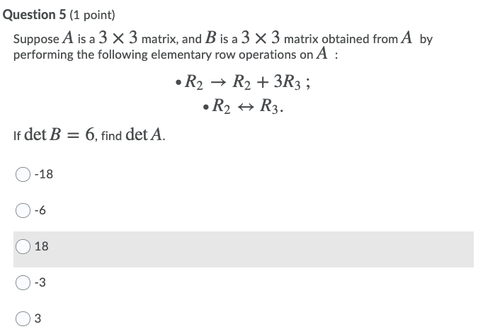 Solved Question 5 (1 point) Suppose A is a 3 x 3 matrix, and | Chegg.com