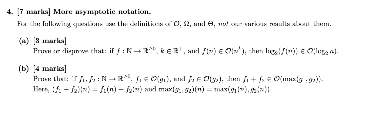 Solved 4. [7 marks] More asymptotic notation. For the | Chegg.com