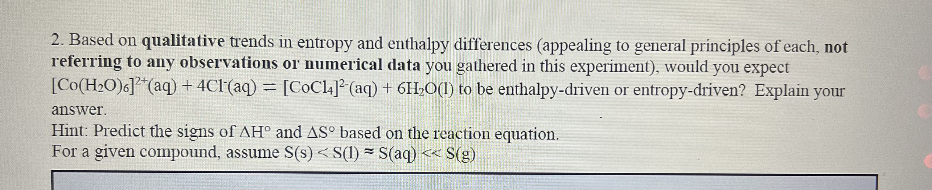 Solved Based on qualitative trends in entropy and enthalpy | Chegg.com