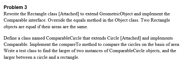 Solved Problem 3 Rewrite the Rectangle class [Attached] to | Chegg.com