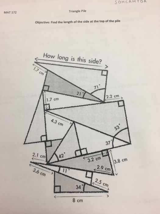 Solved SOHCAHTOA MAT 172 Triangle Pile Objective: Find the | Chegg.com