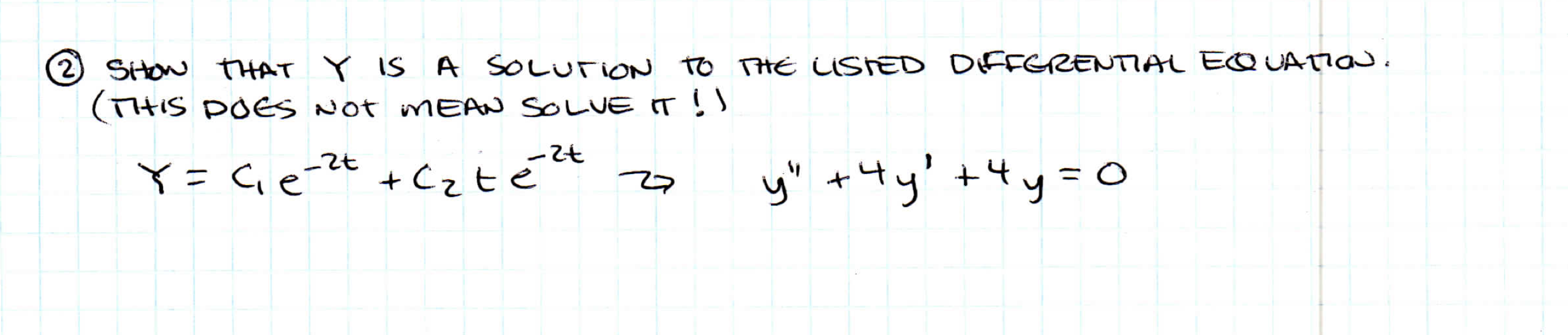 Solved (2) SHON that Y is a solution to the usted | Chegg.com