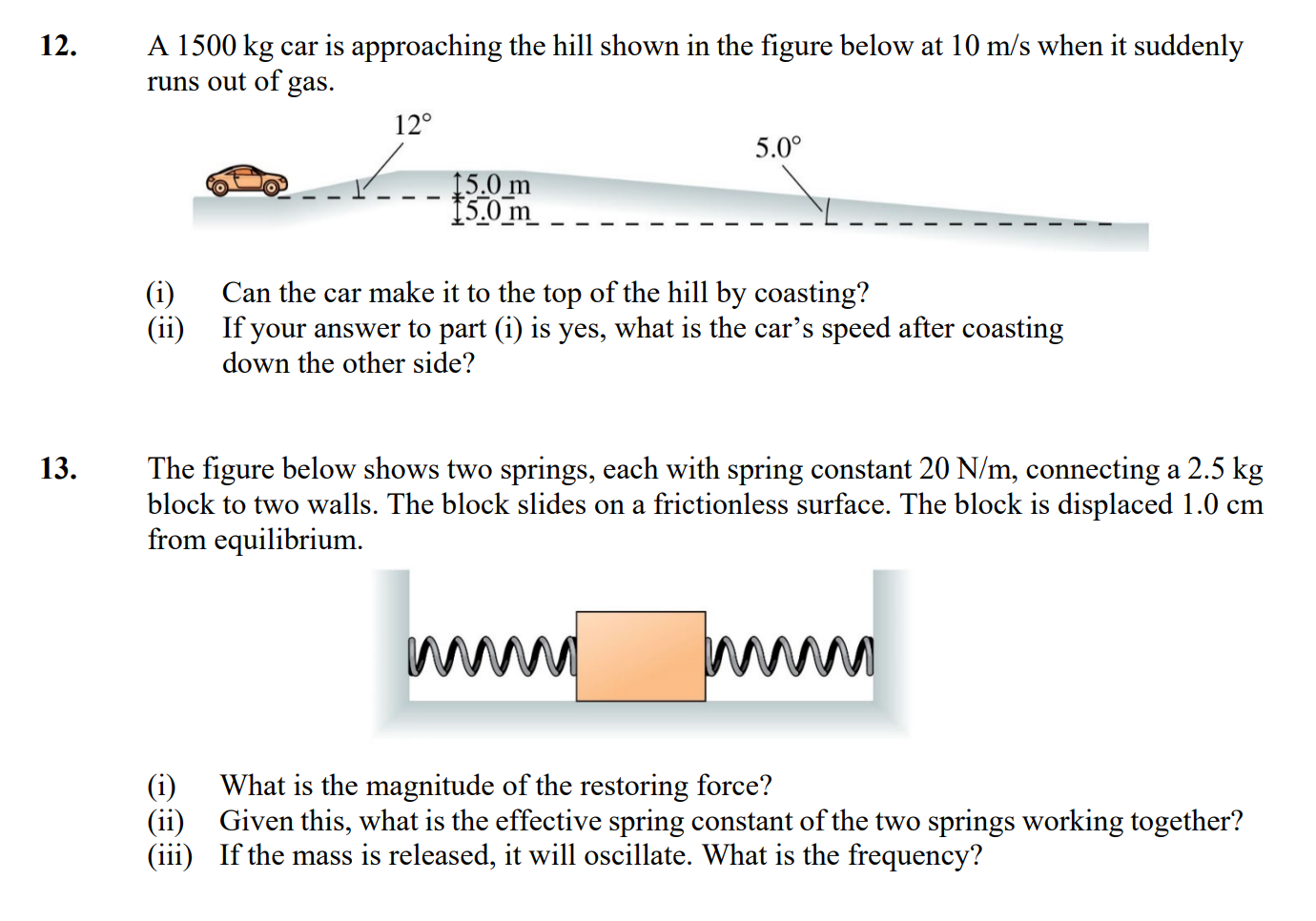 Solved A 1500 kg car is approaching the hill shown in the | Chegg.com