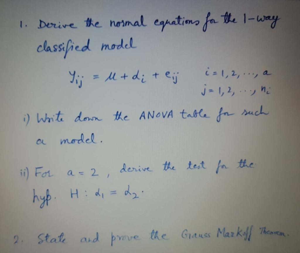Solved 1. Derive the normal equations for the I-way | Chegg.com