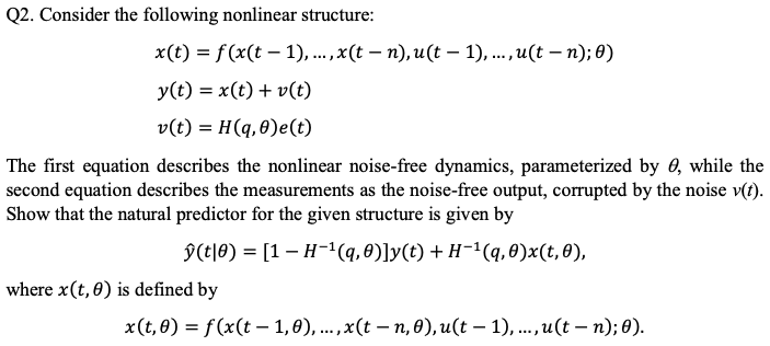 Solved Q2. Consider the following nonlinear structure: | Chegg.com