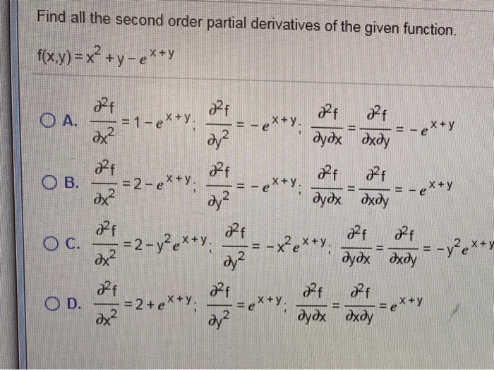 Solved Find all the second order partial derivatives of the | Chegg.com
