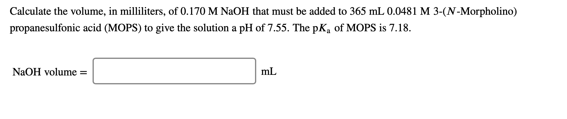 Solved Calculate the volume, in milliliters, of 0.170 M NaOH | Chegg.com