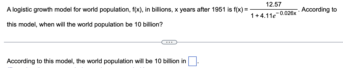 Solved A logistic growth model for world population, f(x), | Chegg.com