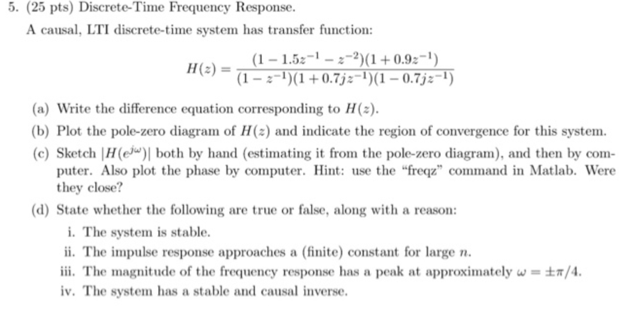 Solved 25 pts discrete Time Frequency Response A Causal
