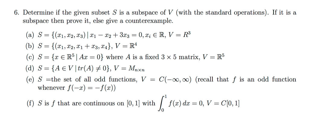 Solved 6 Determine If The Given Subset S Is A Subspace Of V