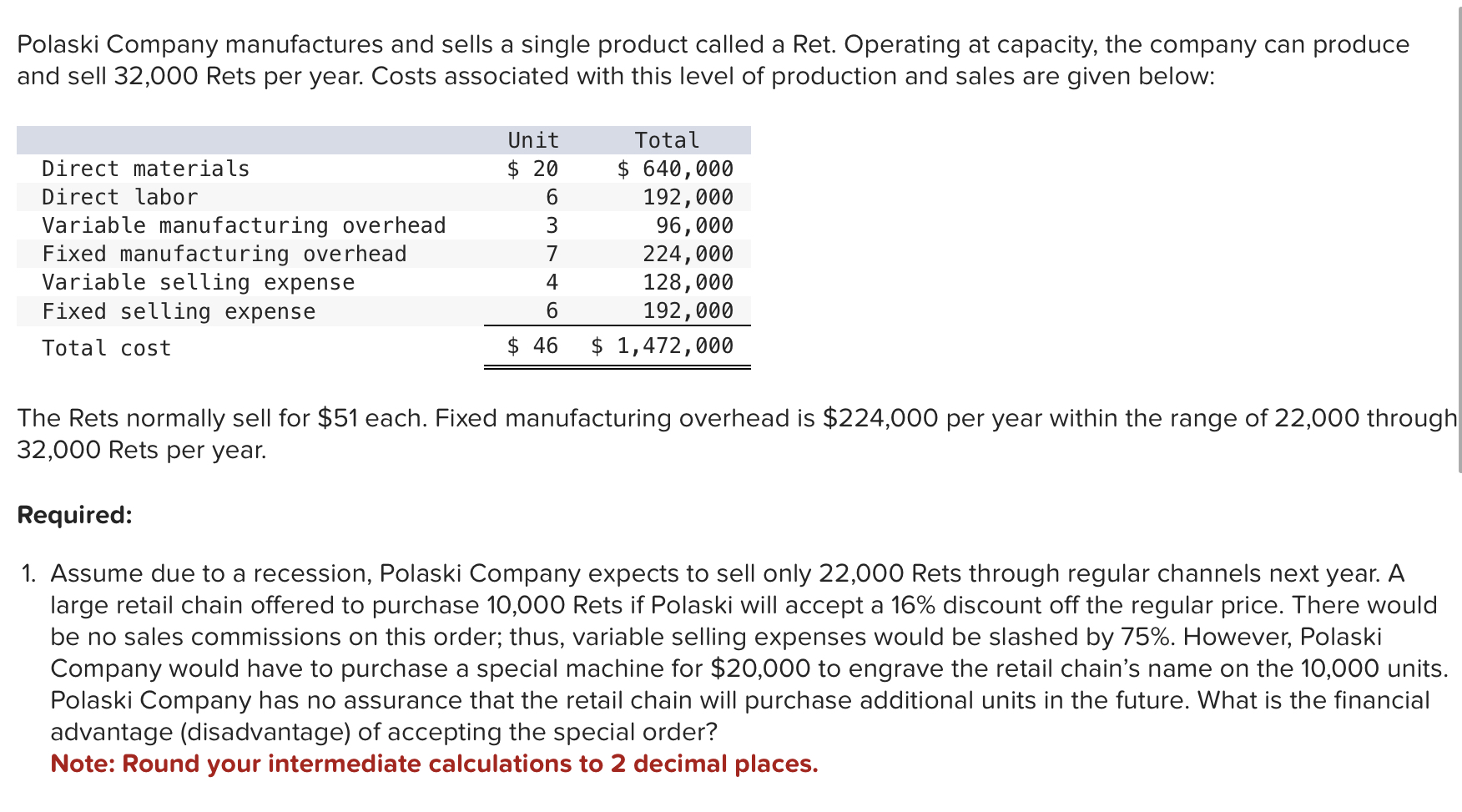 Solved 1. Assume due to a recession, Polaski Company expects | Chegg.com