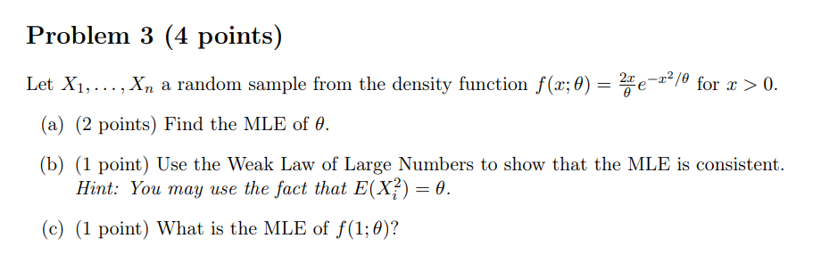 Solved Problem 3 ( 4 points) Let X1,…,Xn a random sample | Chegg.com