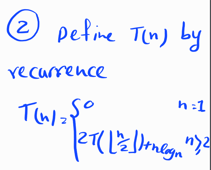 Solved Define T(n) by recurrence T(n)={02T(⌊2n⌋)+nlognn=1n 2 | Chegg.com