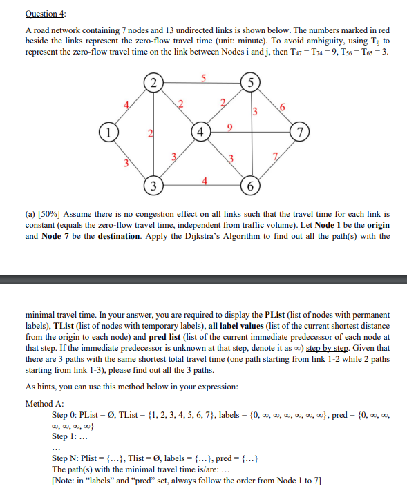 Question 4 A road network containing 7 nodes and 13 | Chegg.com