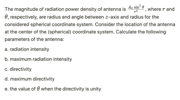 Solved The magnitude of radiation power density of antenna | Chegg.com