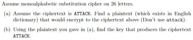 Assume monoalphabetic substitution cipher on 26 | Chegg.com
