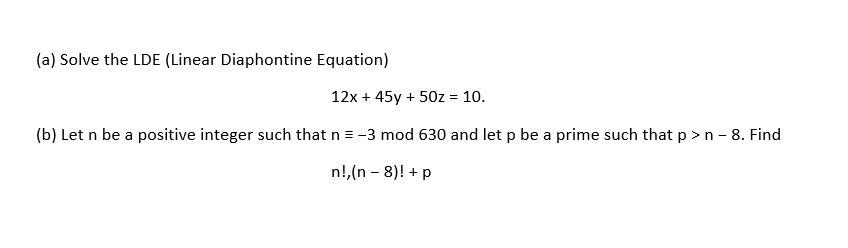 (a) Solve the LDE (Linear Diaphontine Equation) | Chegg.com