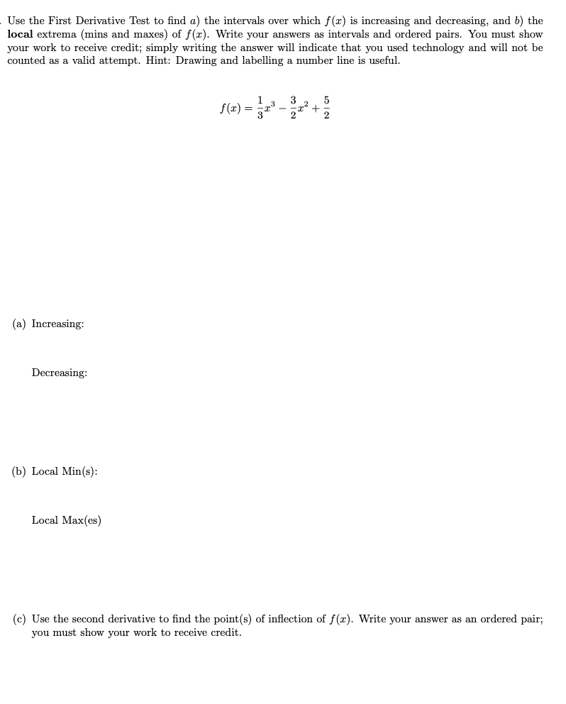 Solved - Use the First Derivative Test to find a) the | Chegg.com