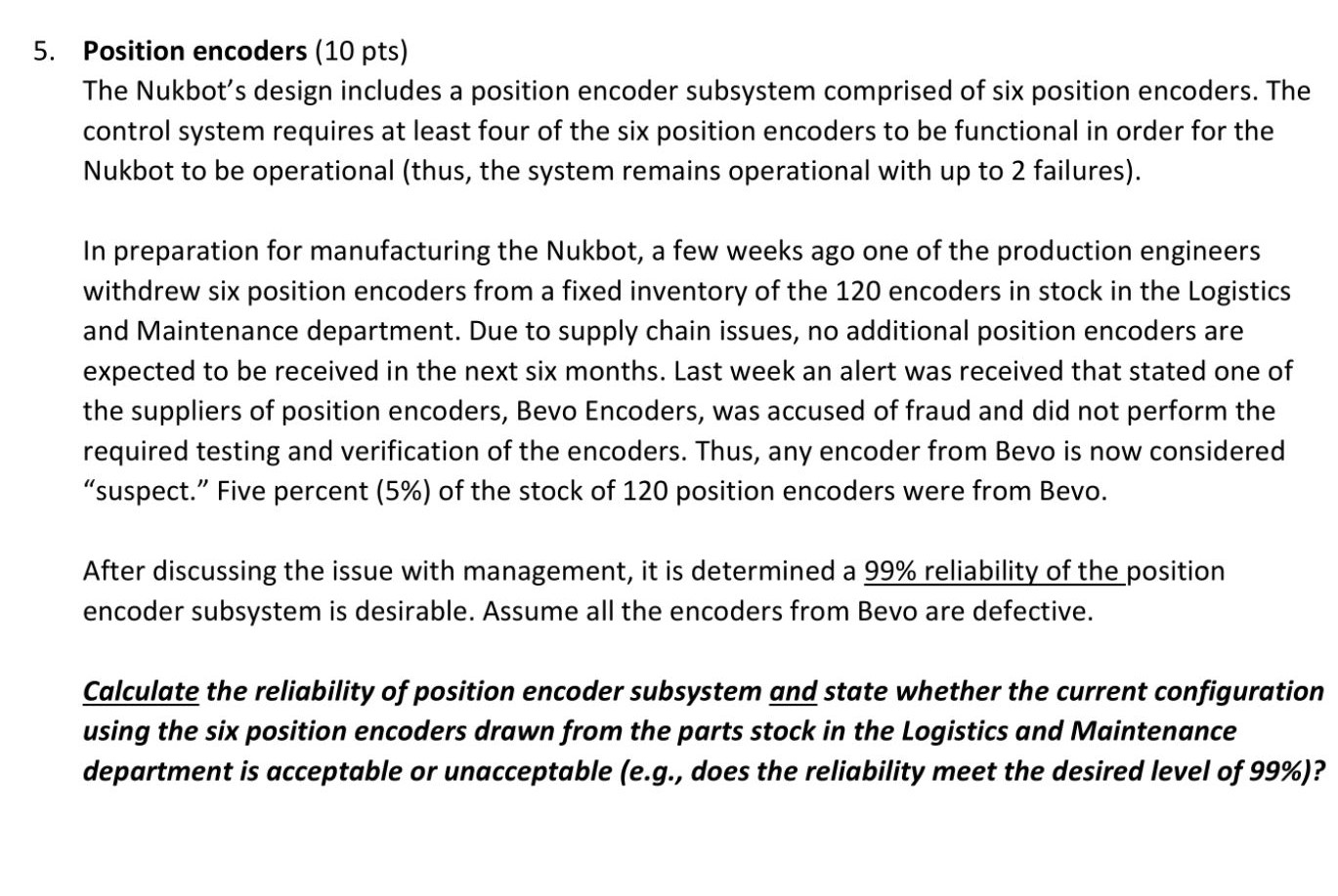 Solved Position encoders (10 pts) The Nukbot's design | Chegg.com