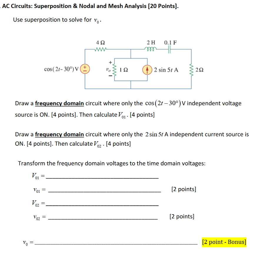 Solved - AC Circuits: Superposition & Nodal and Mesh | Chegg.com
