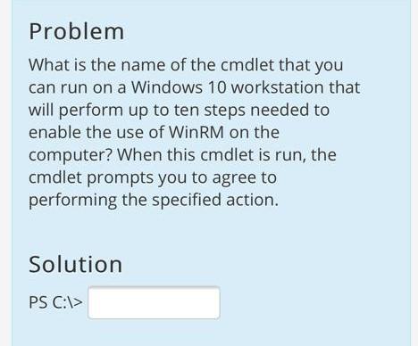 Solved Problem What is the name of the cmdlet that you can | Chegg.com