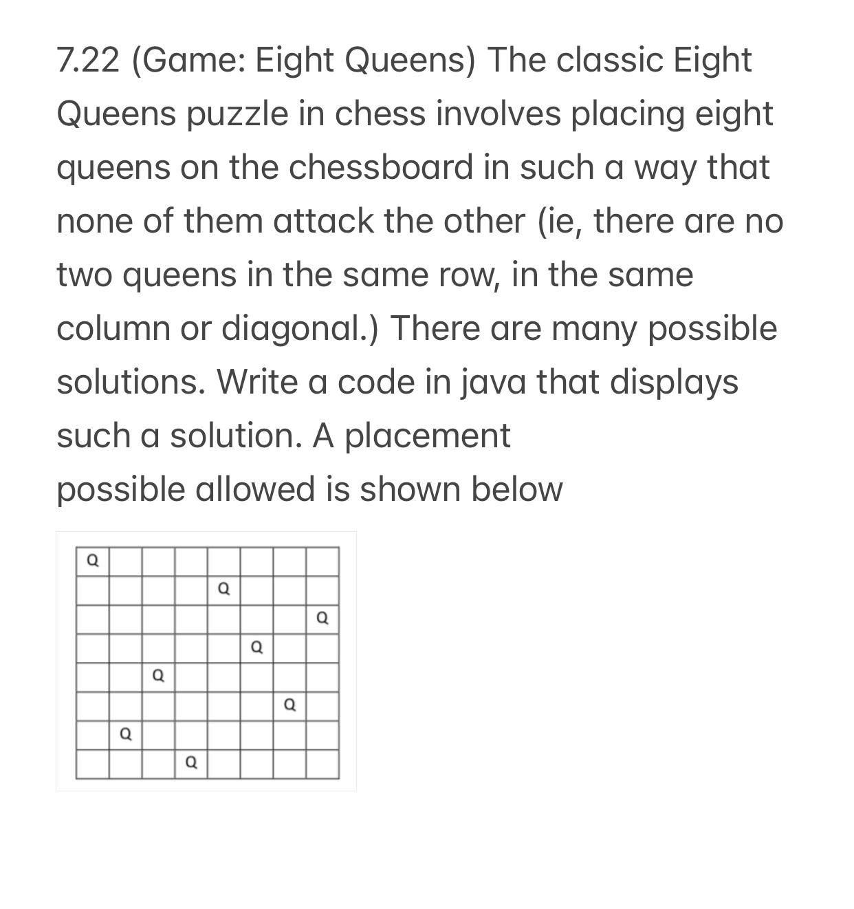 Solved 7.22 (Game: Eight Queens) The classic Eight Queens | Chegg.com