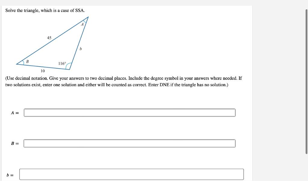 Solved Solve the triangle, which is a case of SSA. 45 h B | Chegg.com