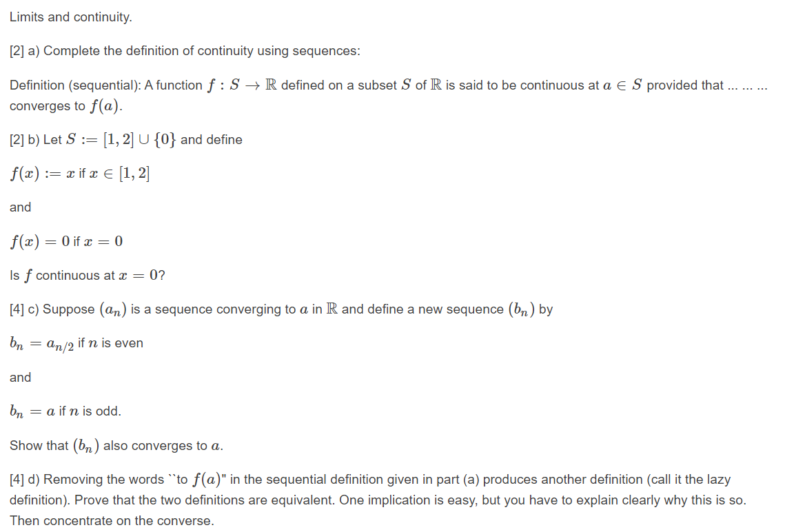 Solved Limits and continuity. [2] a) Complete the definition | Chegg.com