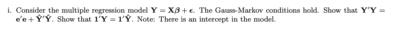 Solved i. Consider the multiple regression model Y = XB +. | Chegg.com
