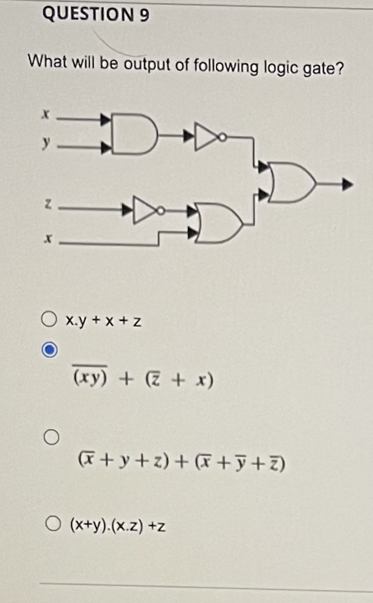 Solved What will be output of following logic gate? x⋅y+x+z | Chegg.com