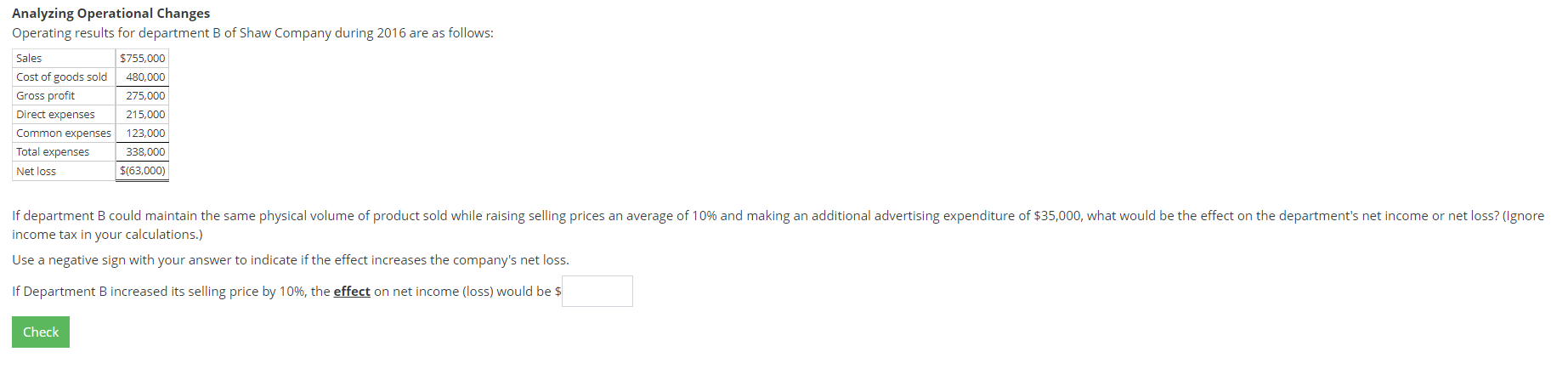 Solved Analyzing Operational Changes Operating results for | Chegg.com