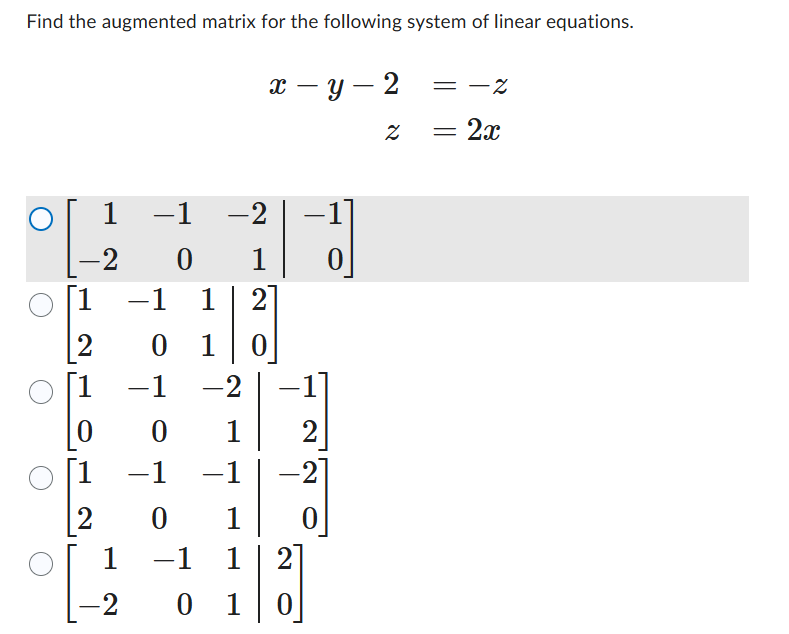 Solved Find the augmented matrix for the following system of | Chegg.com
